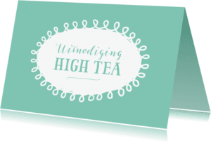 Uitnodiging High Tea maken en versturen | Kaartje2go